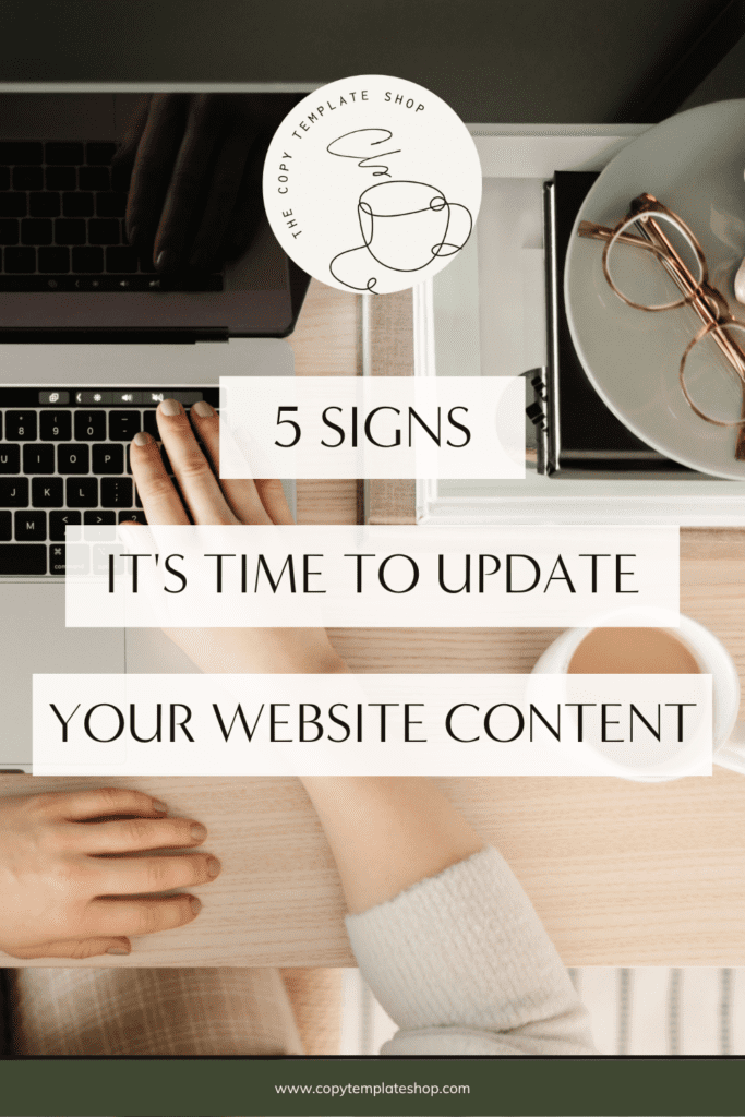 Updating Website Content: 5 Signs It’s Time to Rewrite