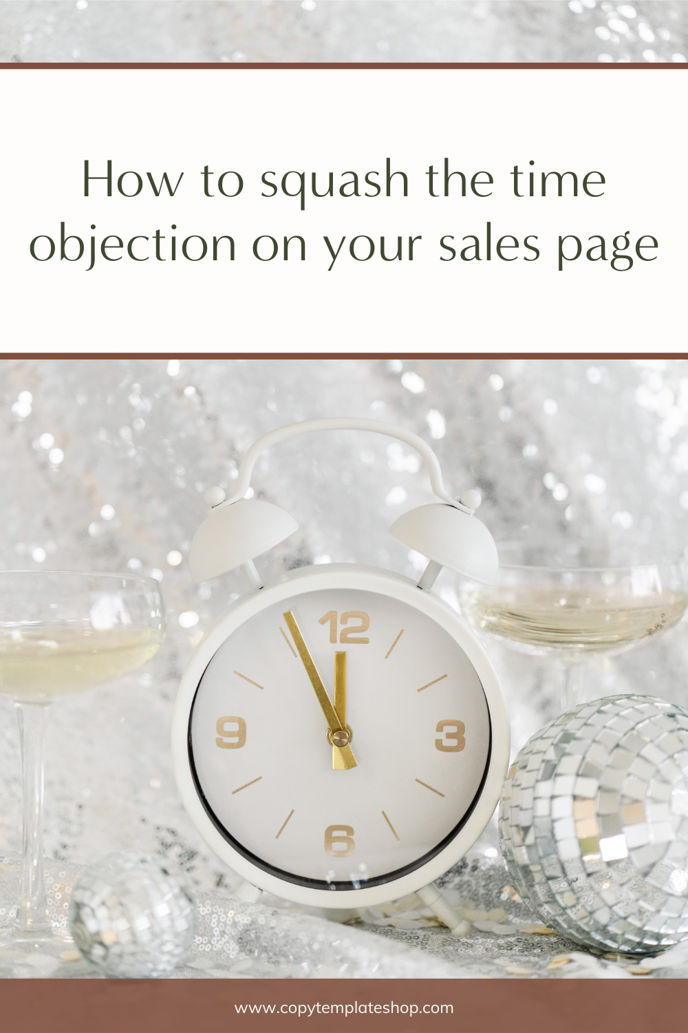 How to squash the time objection on your sales page - The Copy Template ...