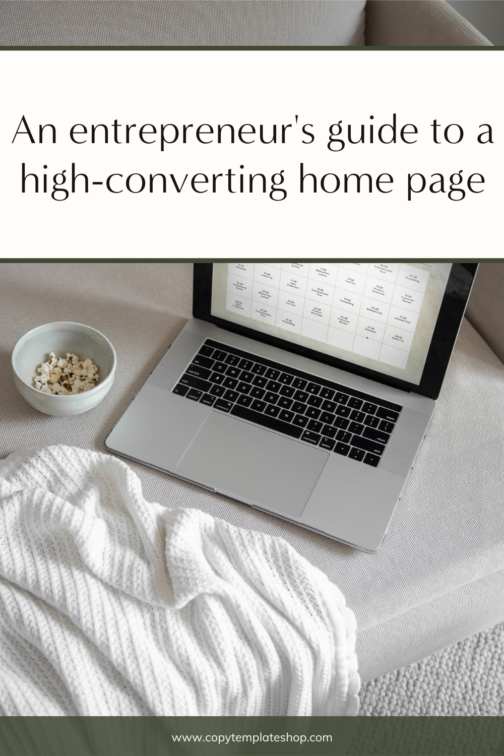 An entrepreneur's guide to a high-converting home page - The Copy Template Shop